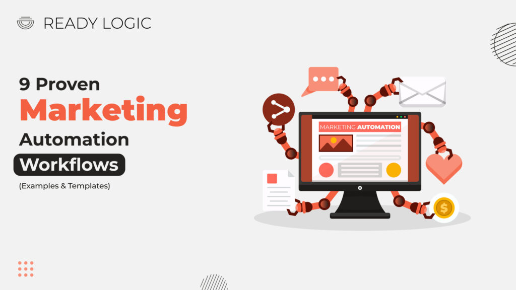 9 Proven Marketing Automation Workflows & Templates